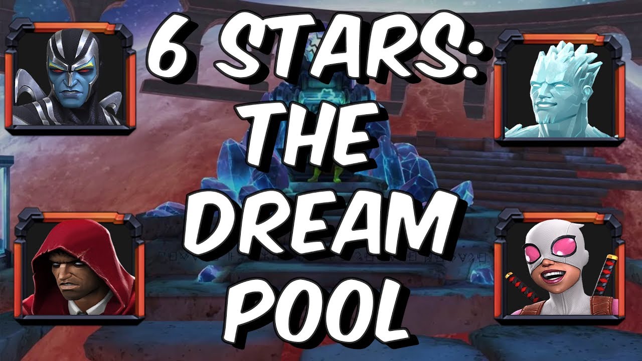 6 Star Champions: The Dream Pool - Marvel Contest Of Champions - YouTube