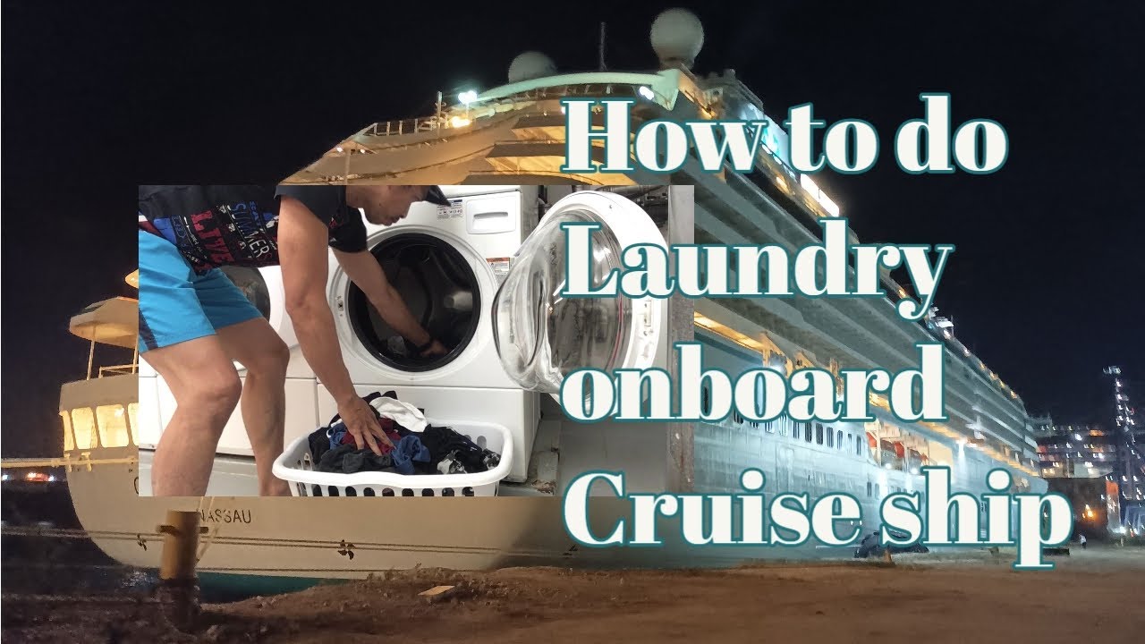 How to do laundry onboard cruise ship | crew laundry self service ...
