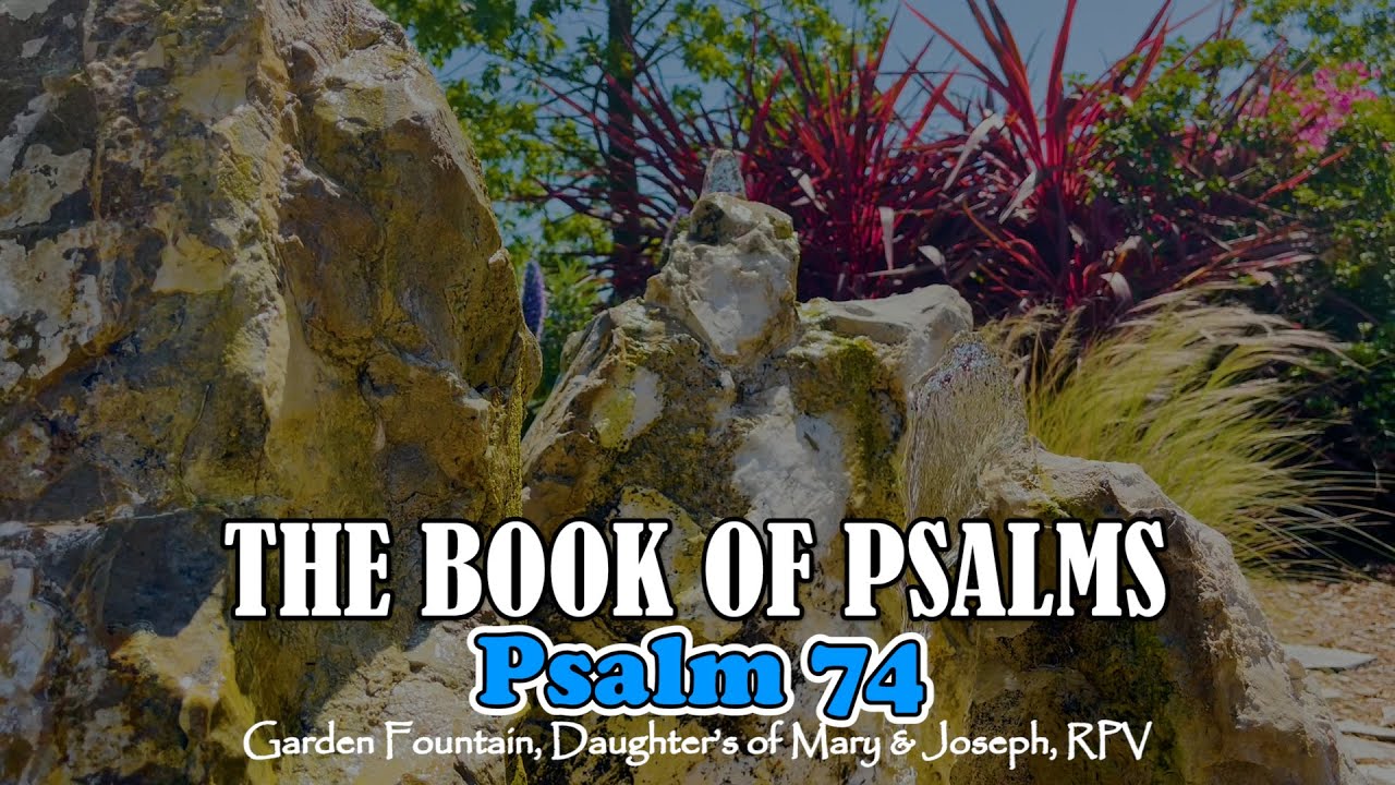 Book of Psalms |Chapter 74 (NIV)| Read by: Bob Fonacier - YouTube