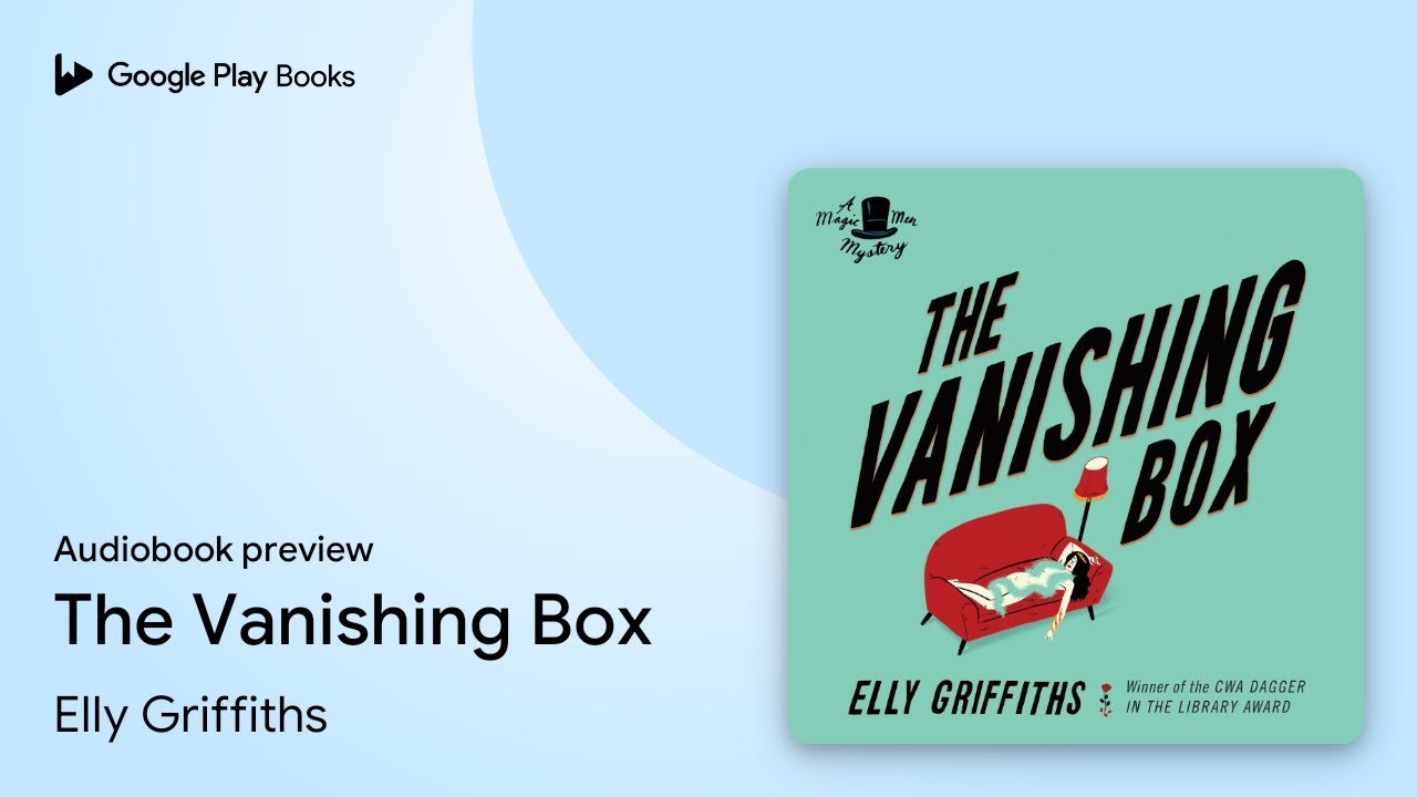 The Vanishing Box by Elly Griffiths · Audiobook preview - YouTube