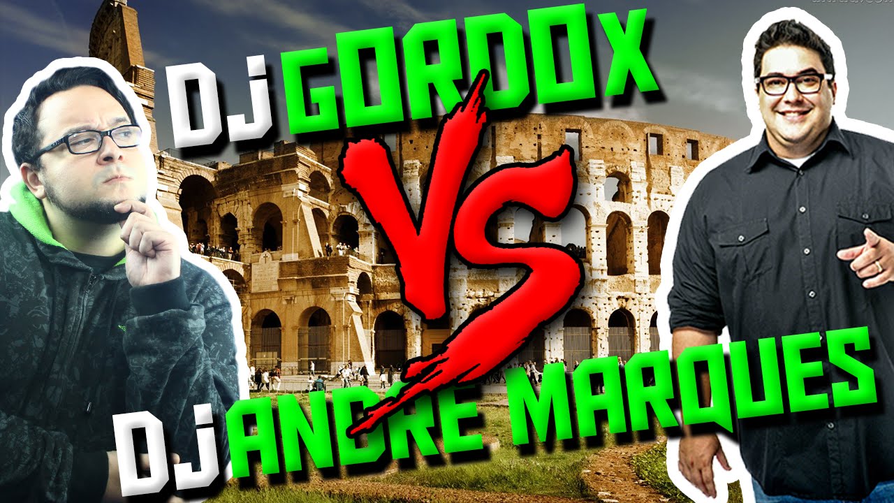 BATALHA DE DJS -DJ gORDOx x DJ Andre Marques - YouTube
