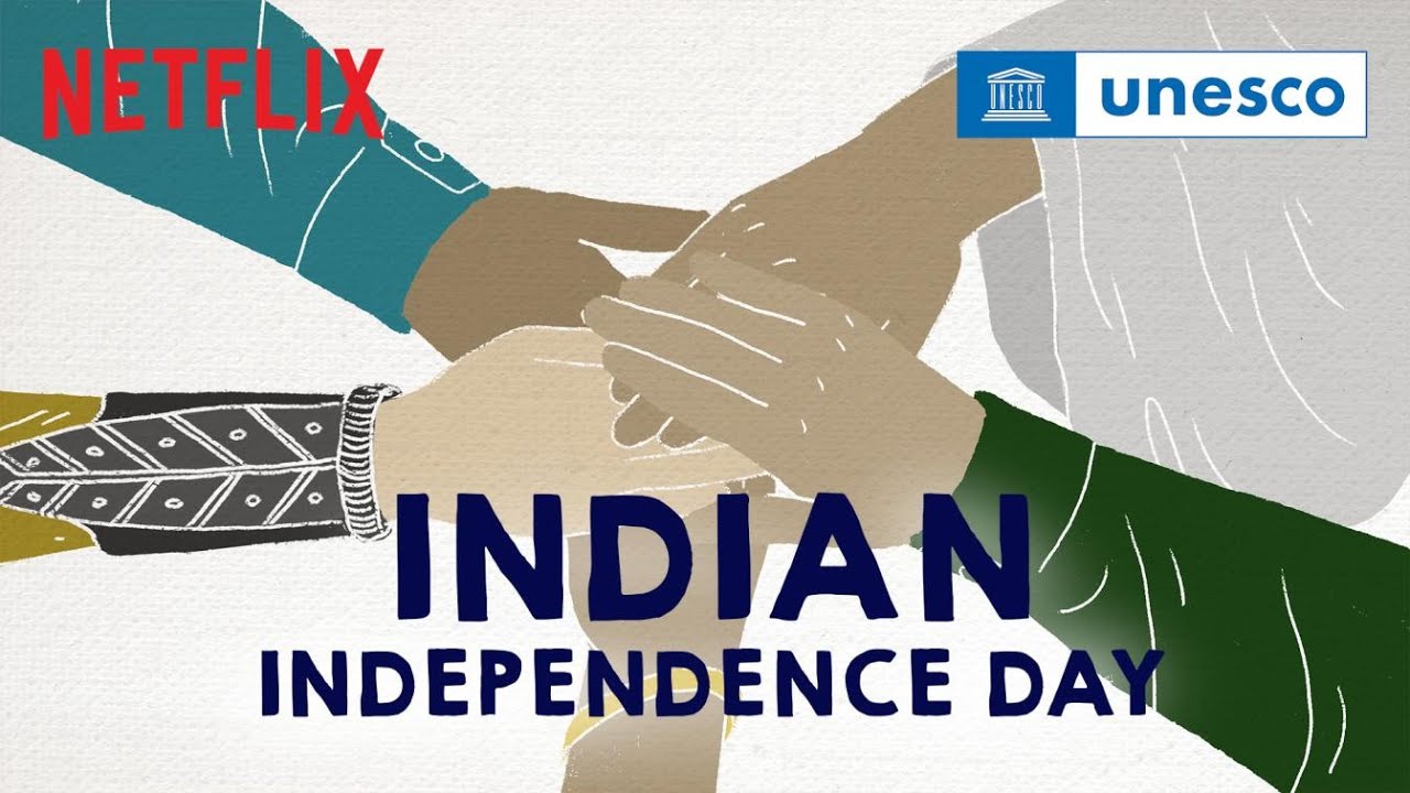 Celebrate India's 75th Independence Day with Netflix and UNESCO - YouTube