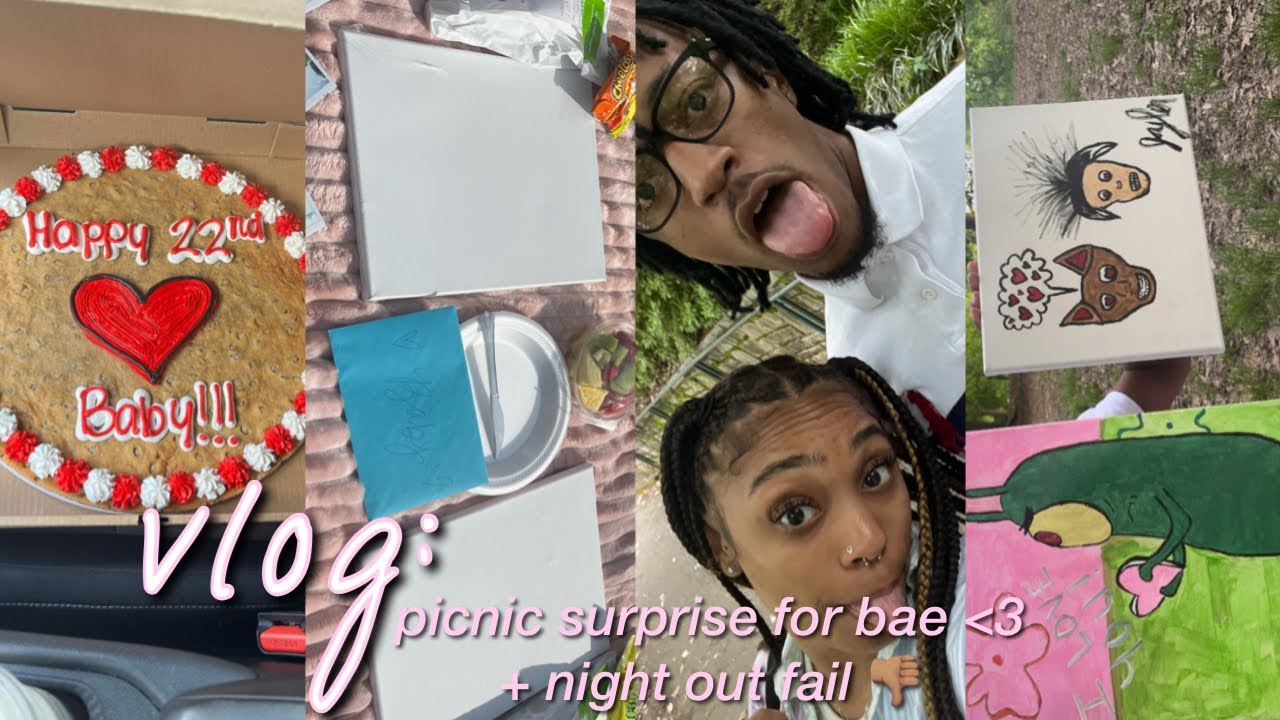 vlog: surprising bae w/ a picnic date + night out fail 😭 - YouTube