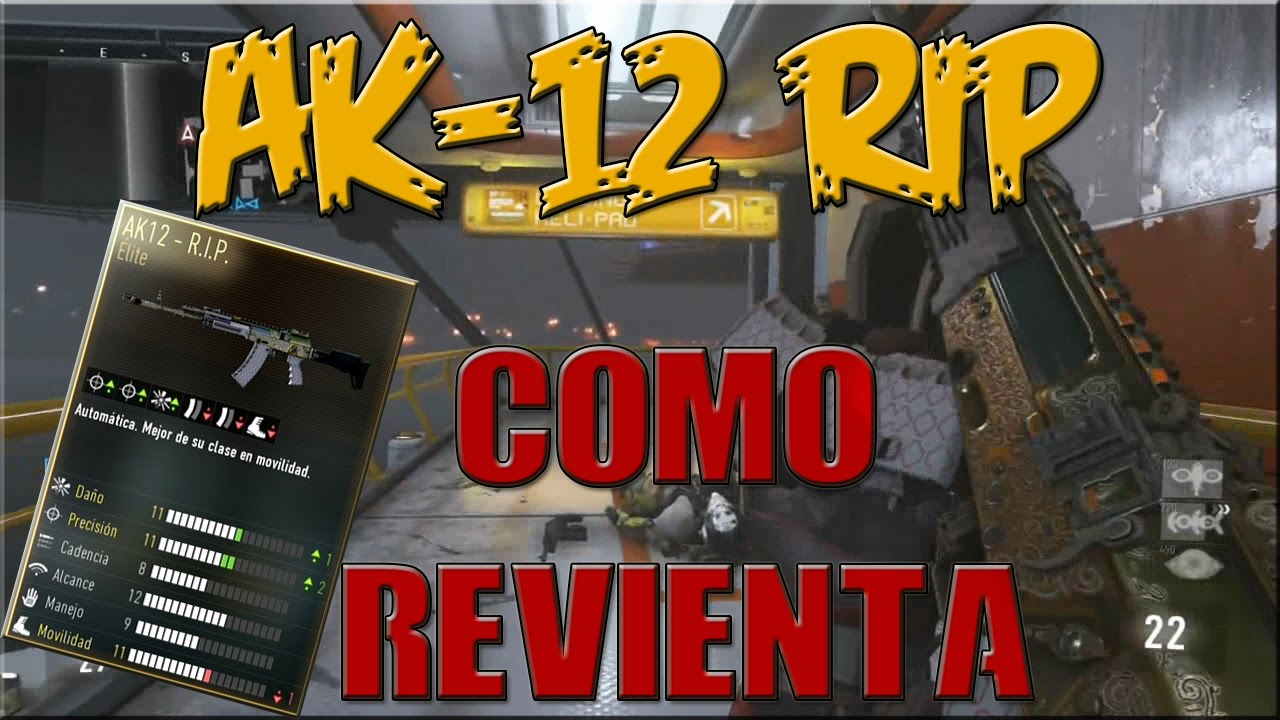 AK-12 RIP, ESTO SI QUE REPARTE!!! / COD ADVANCED WARFARE - YouTube