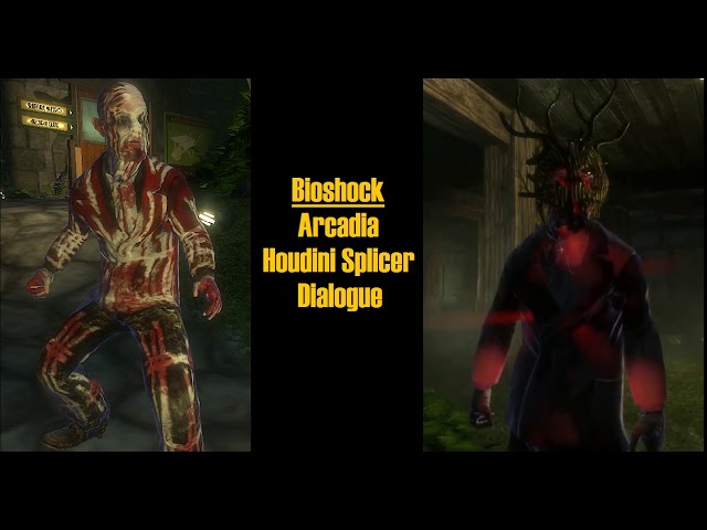 Bioshock Splicer Quotes BioShock Splicer Dialogue Dr. Grossman