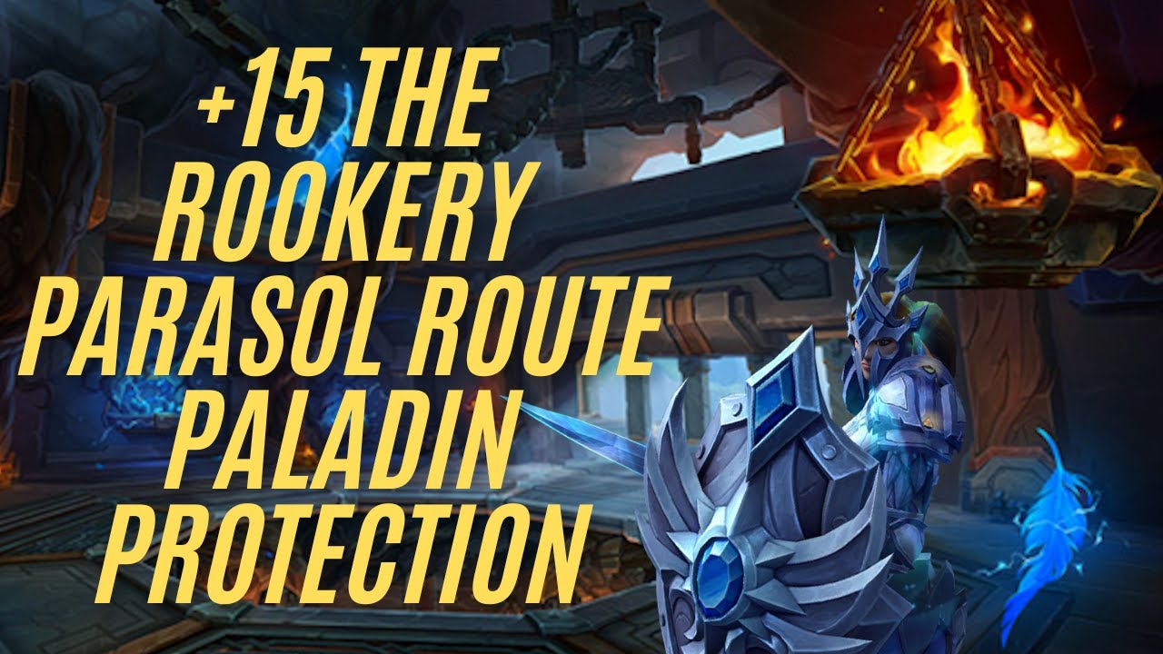 +15 The Rookery Protection Paladin - Parasol Route - The War Within ...