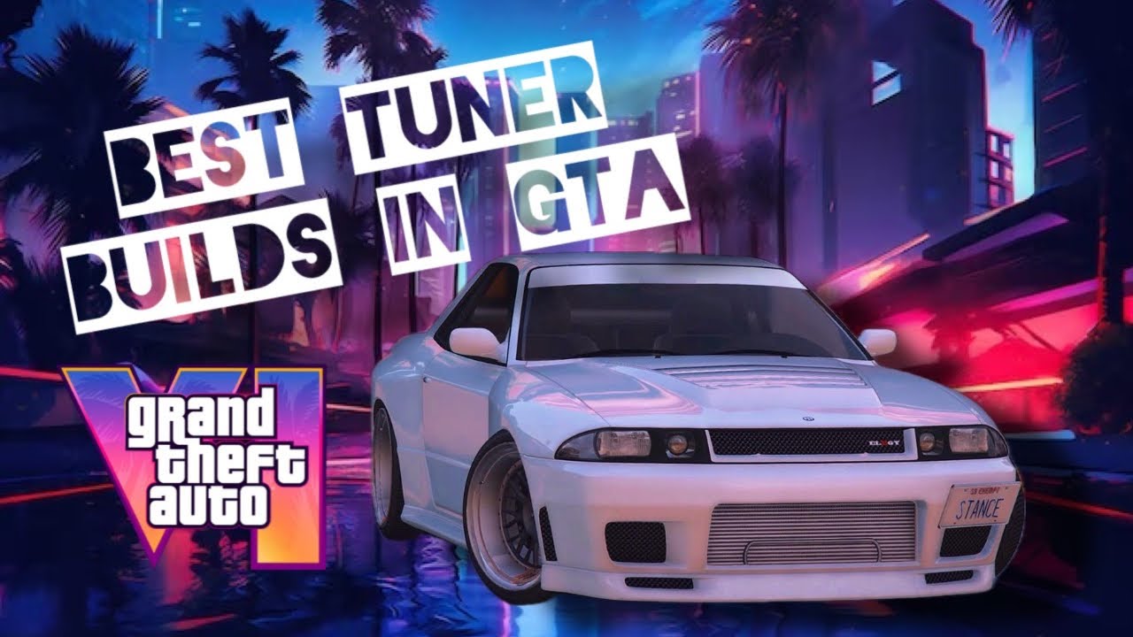 GTA 5 BEST TUNER BUILDS GTA 6 COMING 2025 - YouTube