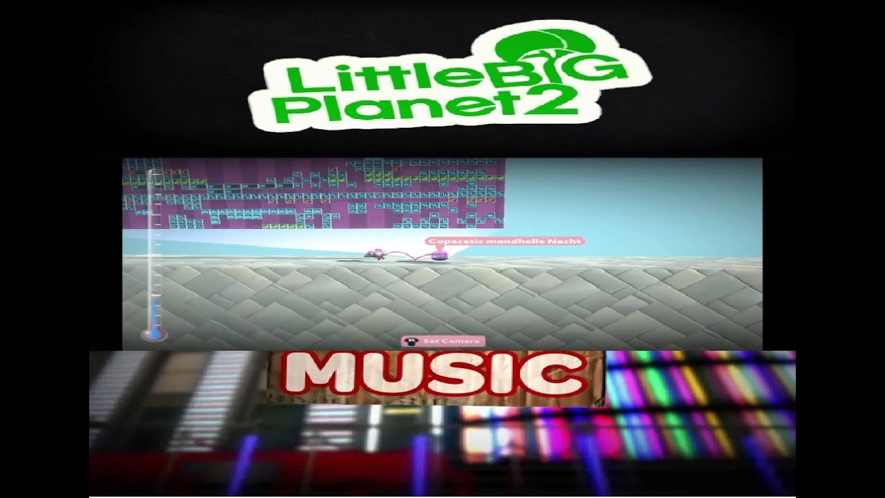 LittleBigPlanet 2 Music Sequencer [Song] - Copacetic mondhelle Nacht ...