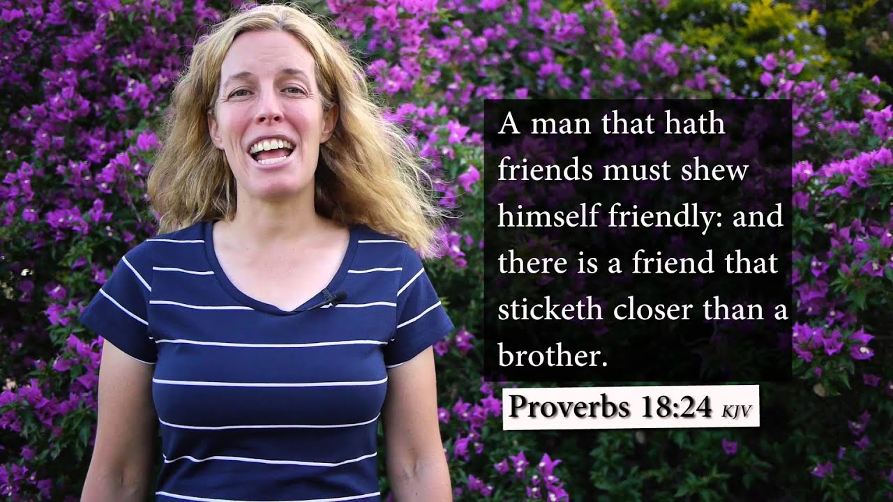 How to sing Proverbs 18:24 KJV - A man that hath friends - Musical ...