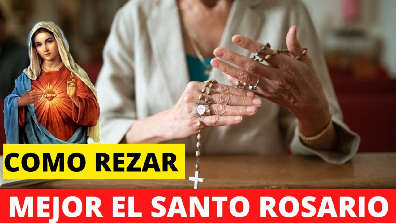 COMO REZAR MEJOR EL SANTO ROSARIO ¡8 CONSEJOS! ️🙏 - YouTube