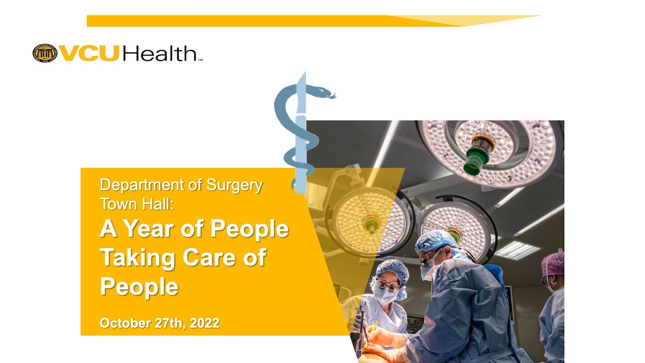 2022 VCU Department of Surgery Town Hall - YouTube