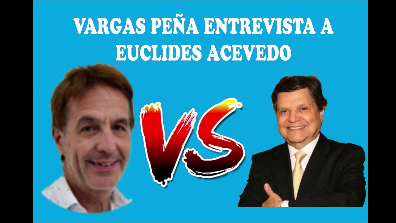 Entrevista de Enrique Vargas Peña a Euclides Acevedo - YouTube