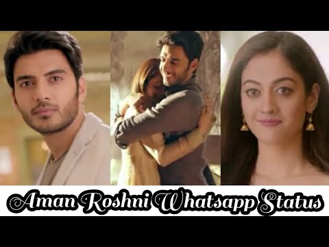 Aman❤Roshni Whatsapp Status