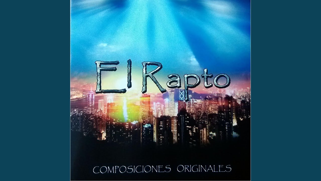 El Rapto - YouTube