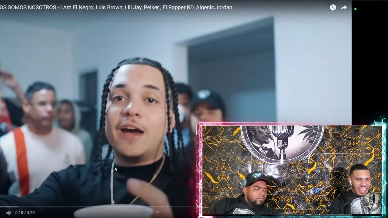 ( reaccion) NOSOTROS SOMOS NOSOTROS IAm El Negro, Luis Brown, Liil Jay ...