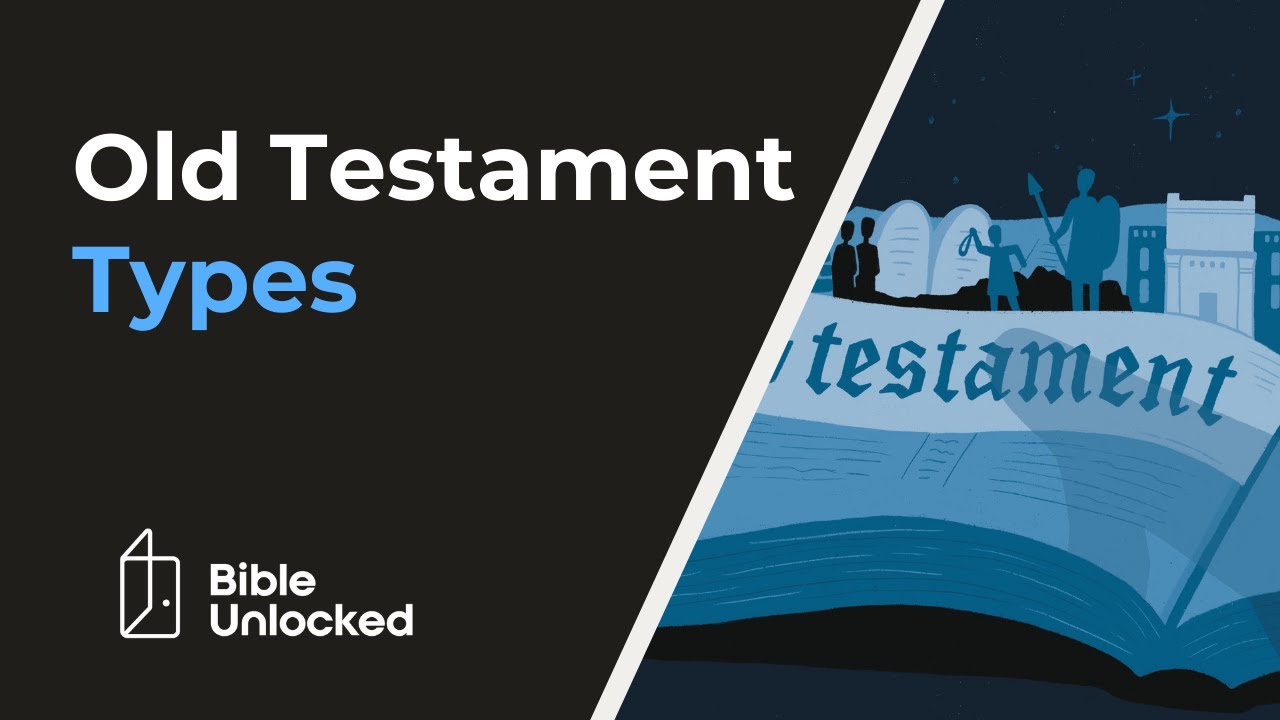 Old Testament Types, Explained | Week 9 - YouTube