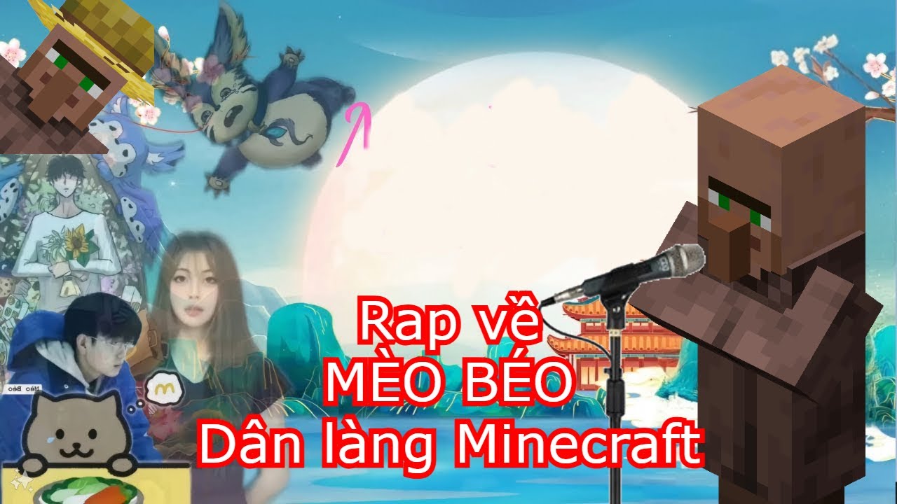 Rap về Mèo Béo nhưng là Dân làng Minecraft Rap (MV) - YouTube