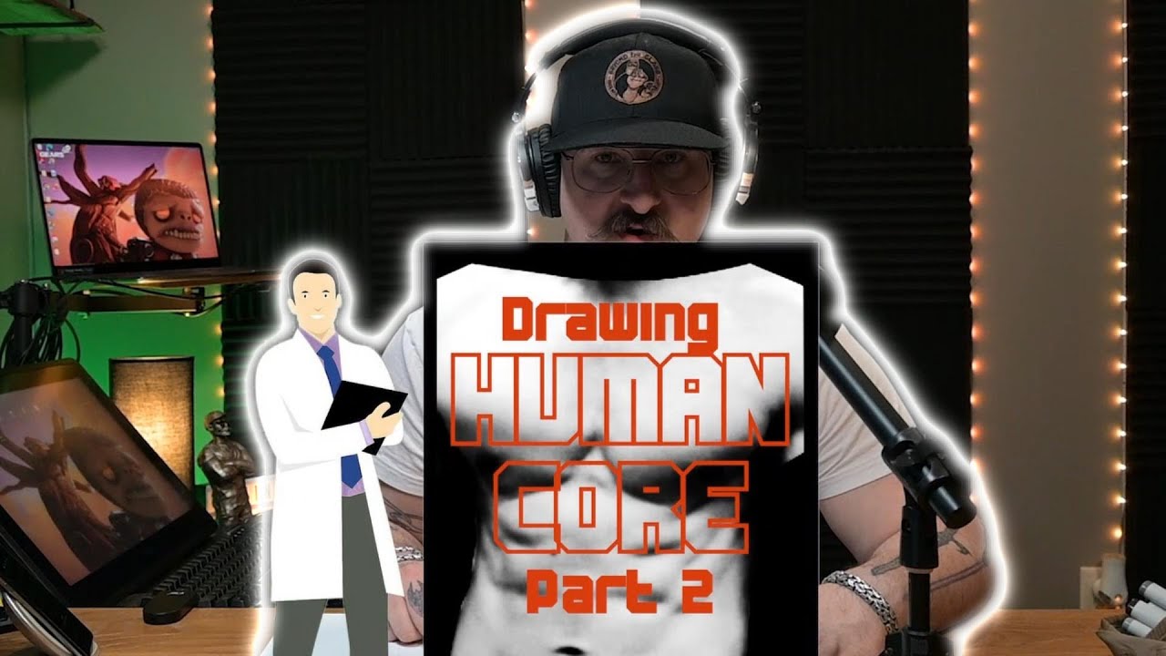 How To Draw The Human Core Pt. 2 - YouTube