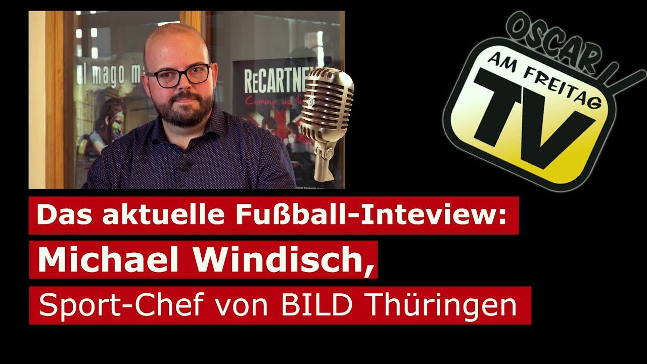 Das aktuelle Fußball-Interview: Michael Windisch, Sport-Chef von BILD ...