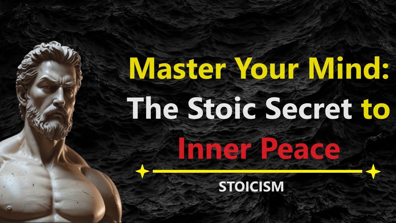 How to Master Your Mind with Stoic Philosophy: The Strategy Better Than ...