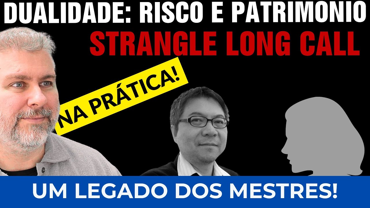 Faça DINHEIRO e PROTEJA-SE! Strangle Long Call NA PRÁTICA, Hedge Dual e ...