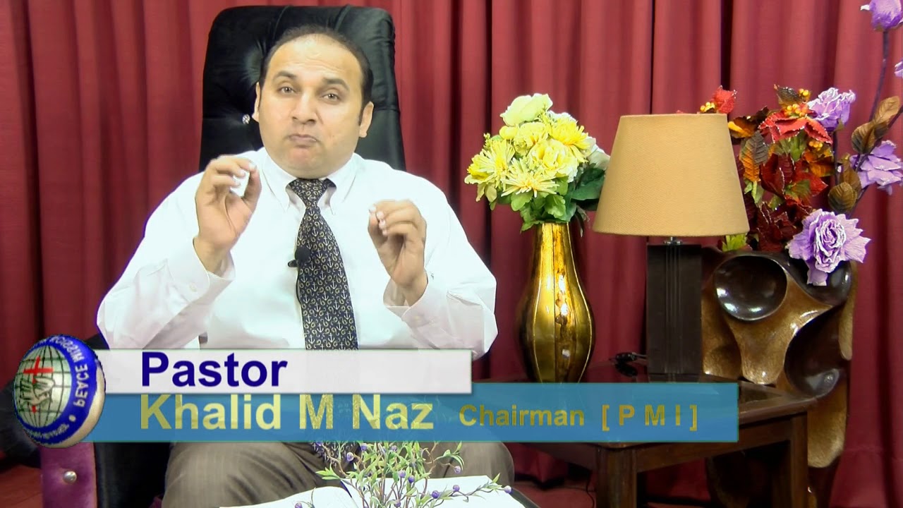 Rev. Khalid M Naz (Chairman PMI) - YouTube