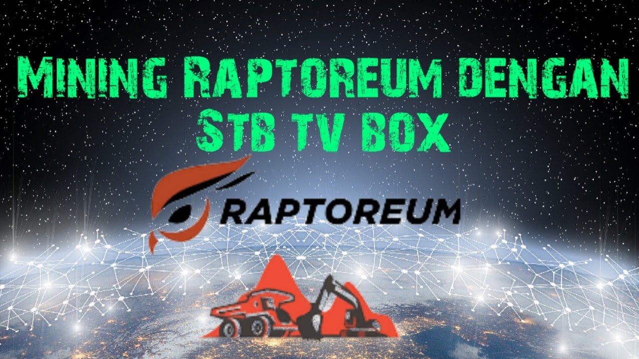 Mining Raptoreum dengan stb androx tv box bekas. - YouTube