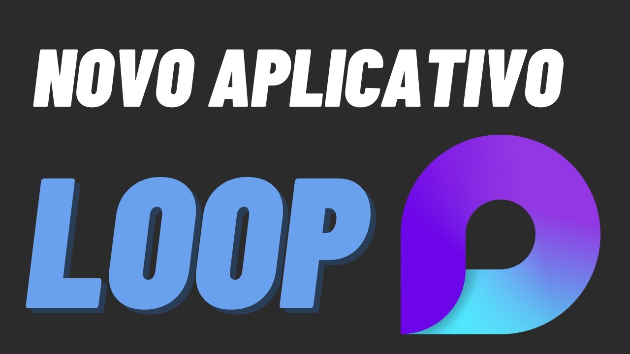 NOVO APLICATIVO - Microsoft Loop - YouTube