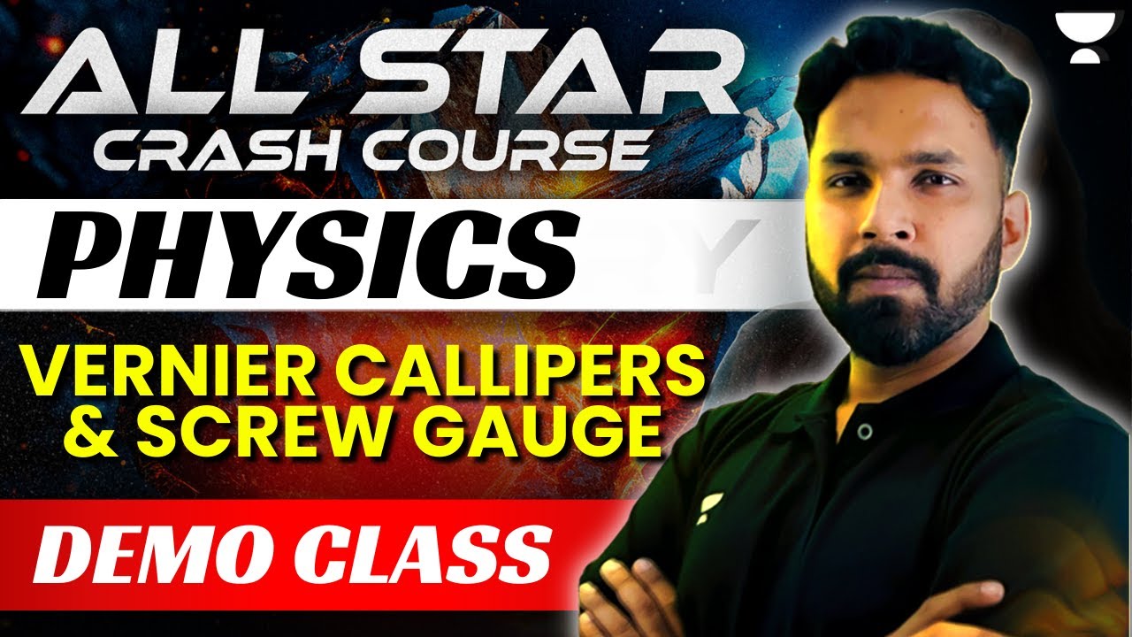 Vernier Callipers & Screw gauge | All Star Crash Course | Physics Demo ...