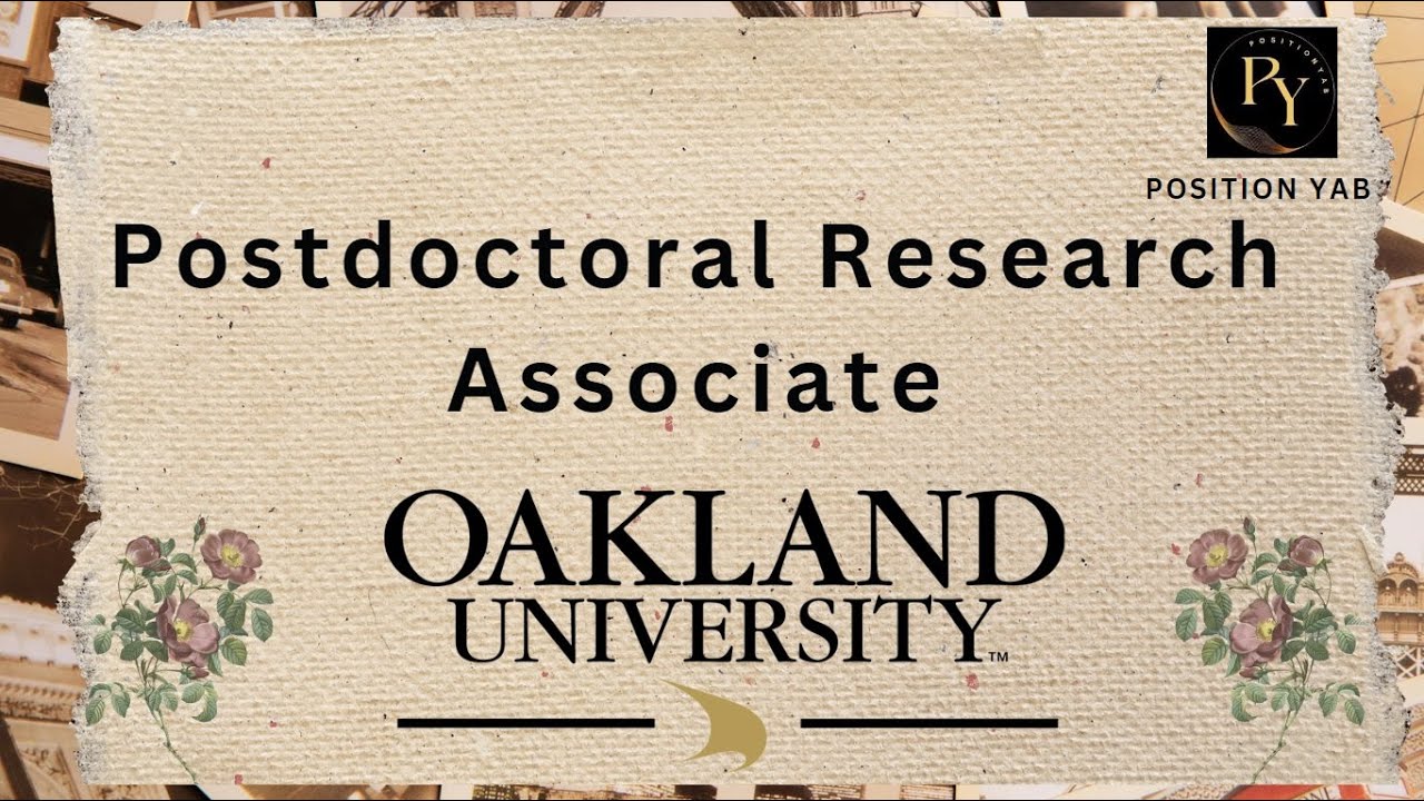 Postdoctoral Research Associate, Oakland University in Rochester, MI ...
