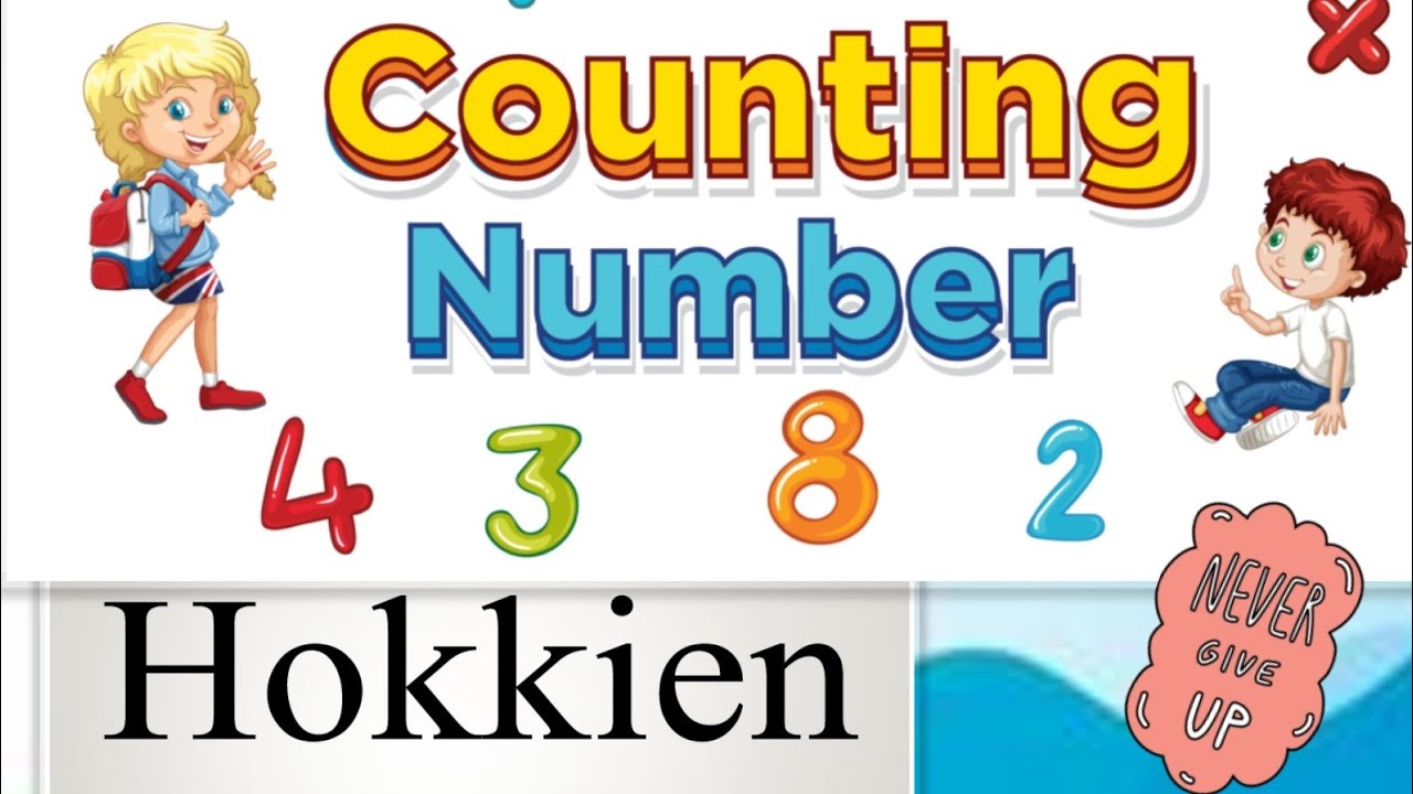 counting numbers 1 - 20 and ranking/ Learn Hookien ( Fookien ) Language ...