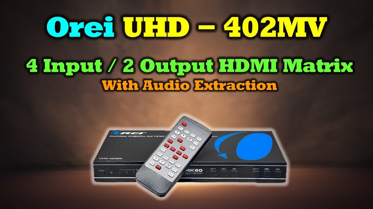 Orei UHD 402MV Overview | 4X2 HDMI Matrix - YouTube
