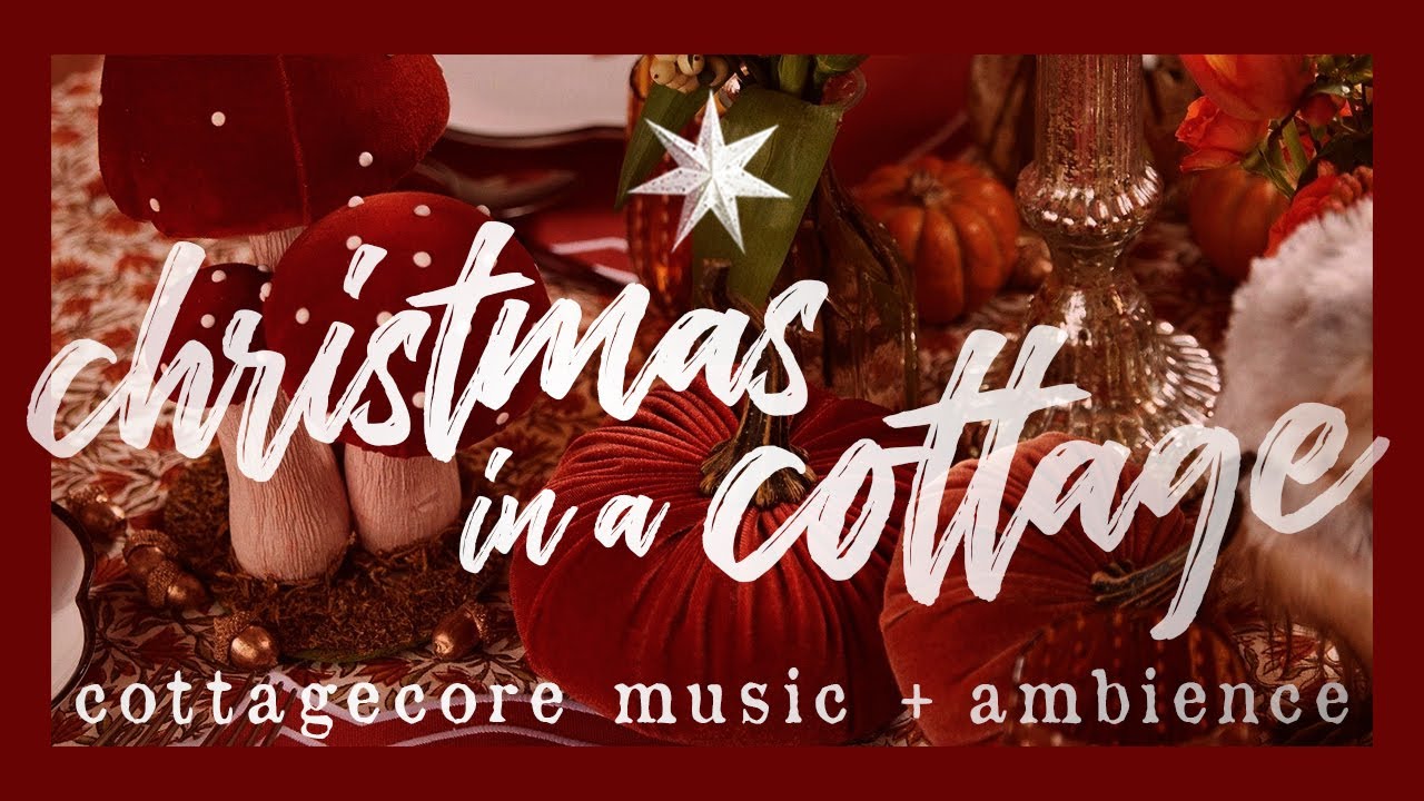 holidays in a cottage (cottagecore cassette mixtape) – with cozy ...