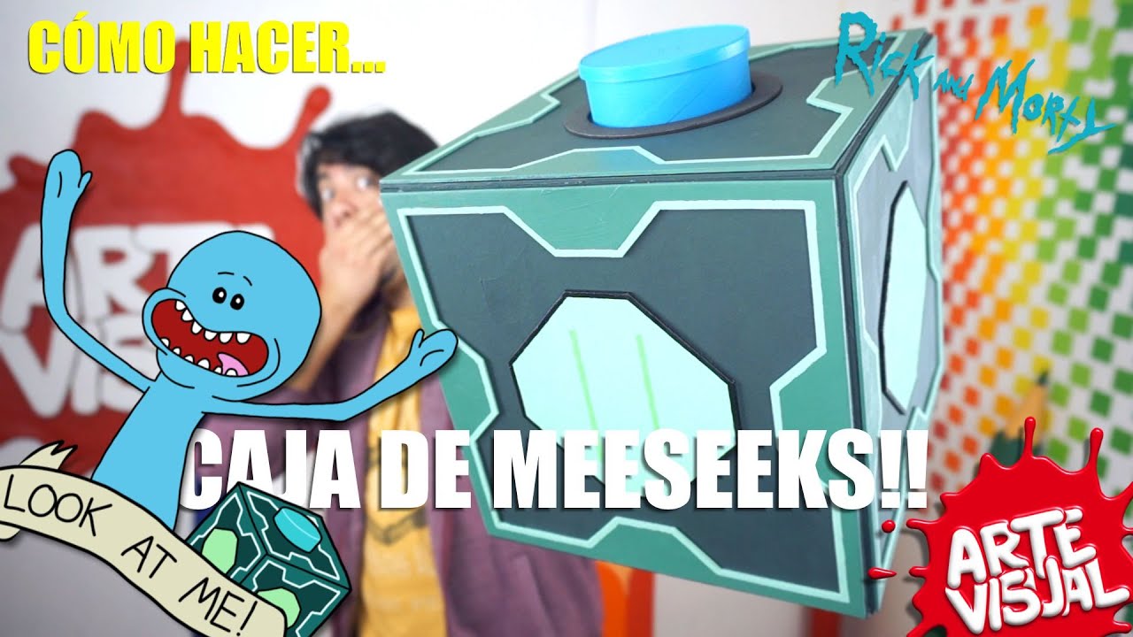 CÓMO HACER CAJA DE MEESEEKS!! DIY Meeseeks Box, #RickandMorty # ...