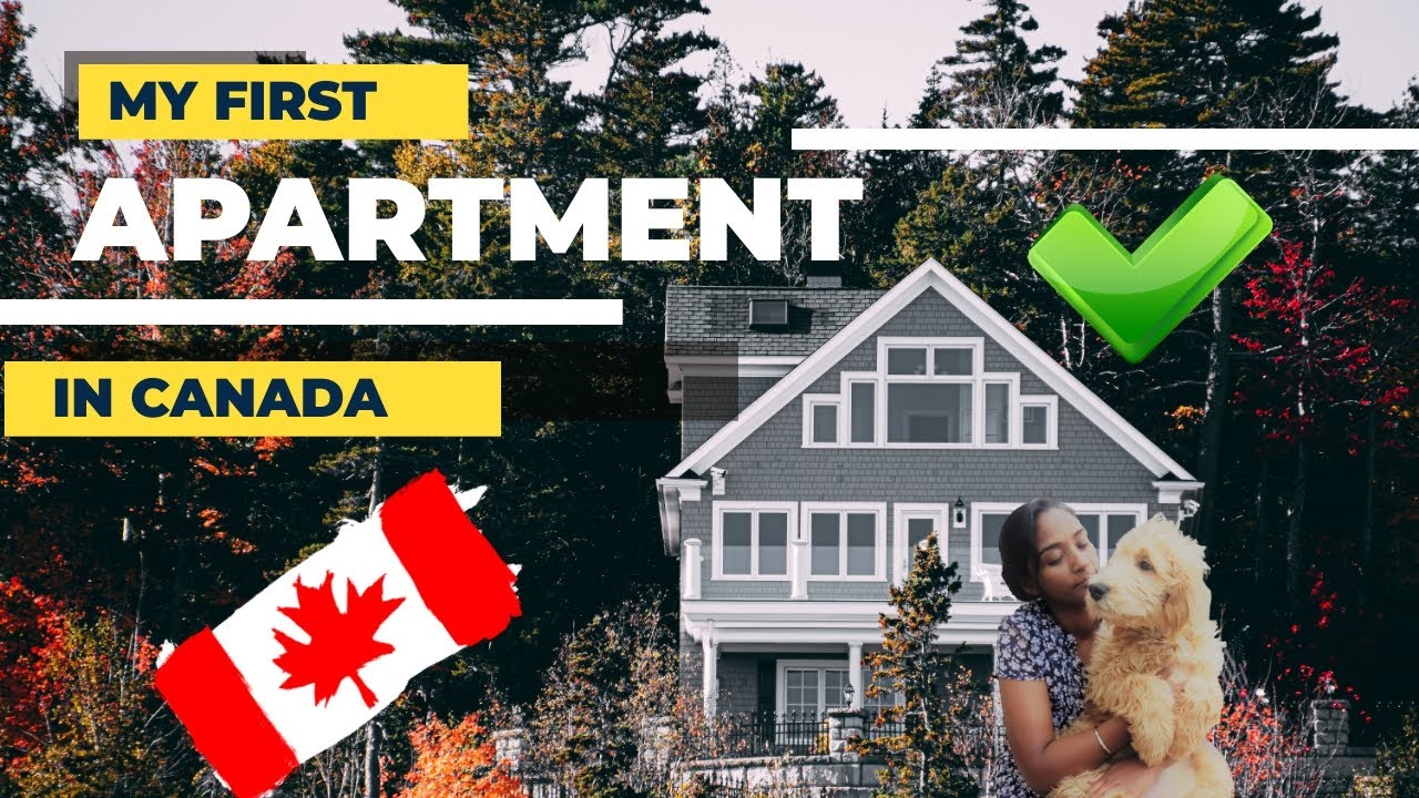 Canadian Houses| Inside My First Apartment | Life In Canada| Canada ...