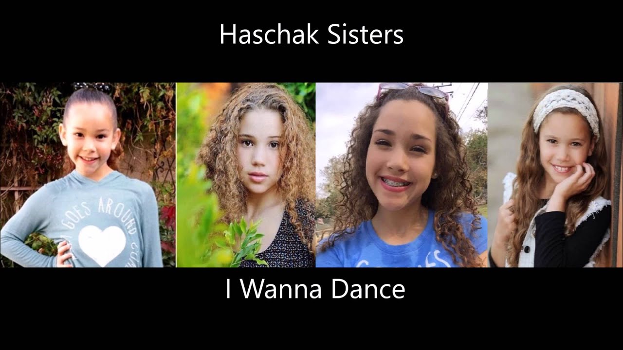 Haschak Sisters - I Wanna Dance - YouTube