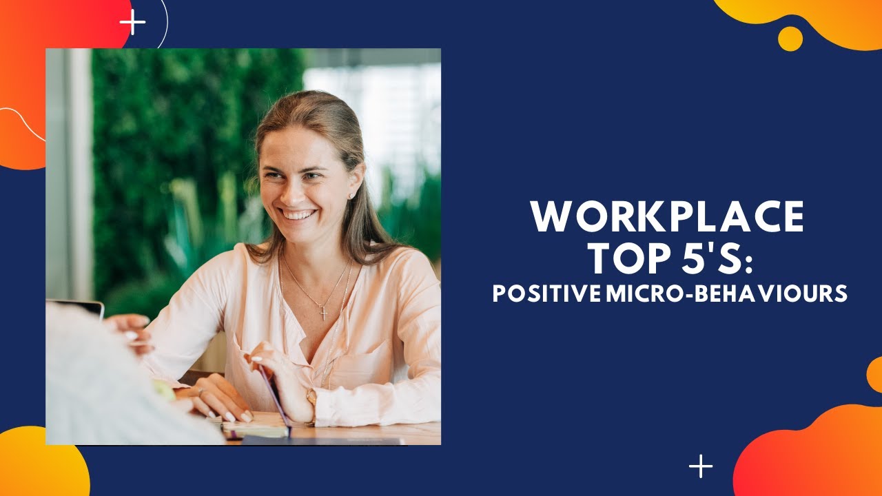 Top 5 Positive micro-behaviours - YouTube