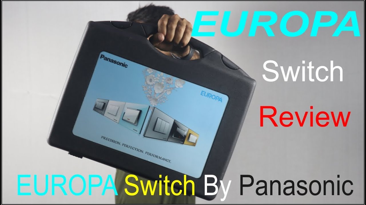 Europa Switch - Anchor By Panasonic II Anchor's The Best Switch under ...