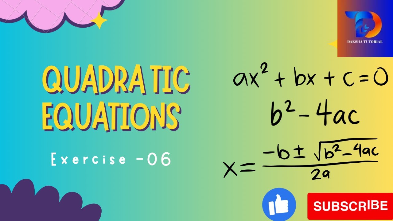 CHAPTER - 02 - QUADRATIC EQUATIONS - EXERCISE 06 - SSC - YouTube