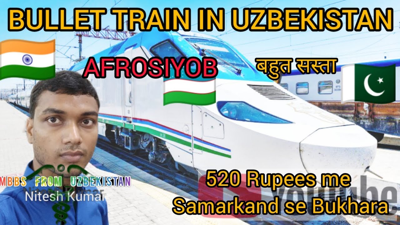 BULLET TRAIN IN UZBEKISTAN// FASTEST TRAIN IN UZBEKISTAN//AFROSIYOB ...