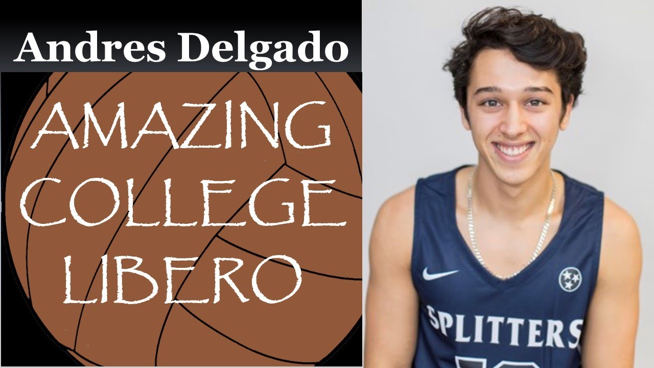 Andres Delgado - Libero - College Highlights - YouTube