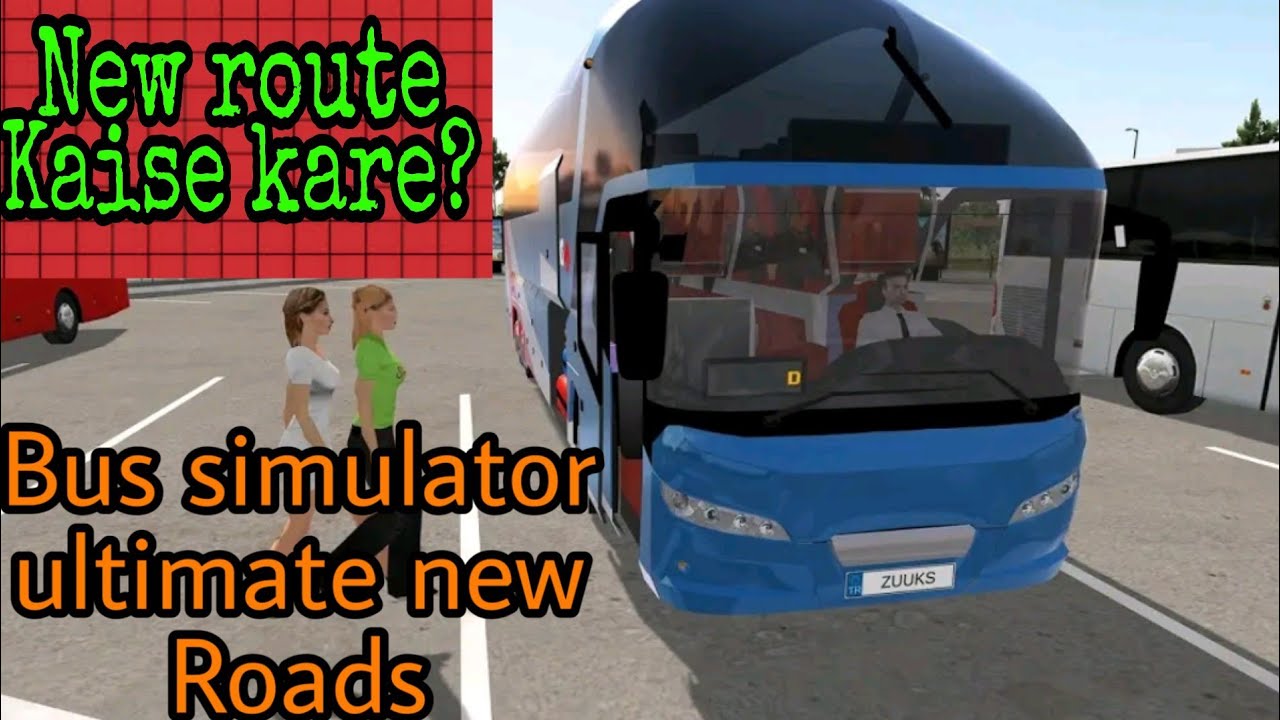 Bus Simulator Ultimate Road (Routes) Change Kaise kare | Bus Simulator ...