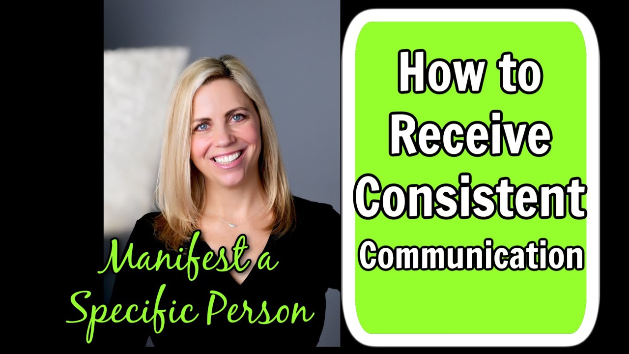How to Receive Consistent Communication from Your Specific Person - YouTube