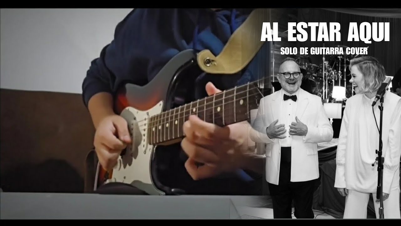 Al estar aqui | @marcoswitt Ft @TAYAGaukrodger| Cover solo de guitarra ...