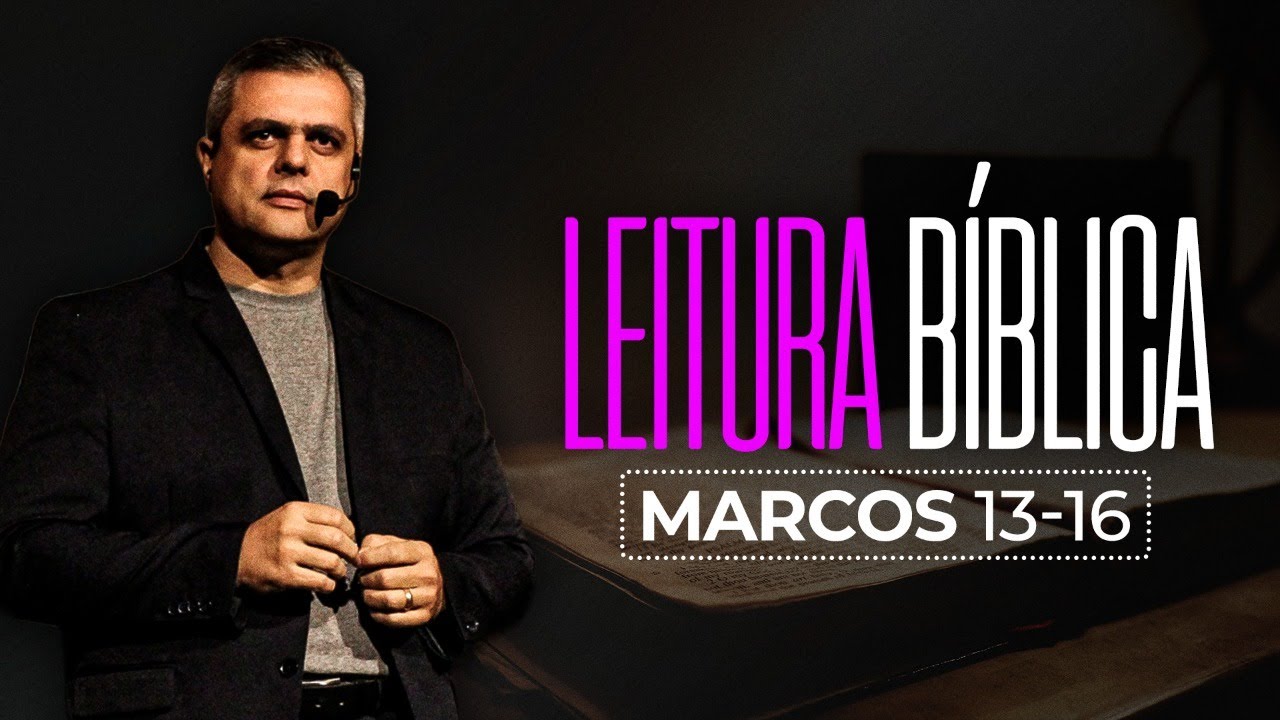 Marcos 13,14,15 e 16 (Bíblia narrada), a palavra de Deus que transforma ...