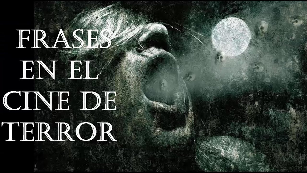 mejores frases en el cine de terror - YouTube
