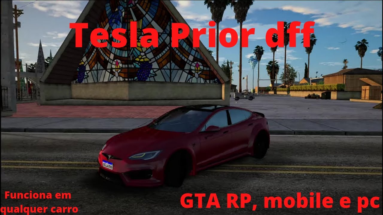 Tesla Prior dff, para GTA RP funciona em qualquer veículo #gtarp - YouTube