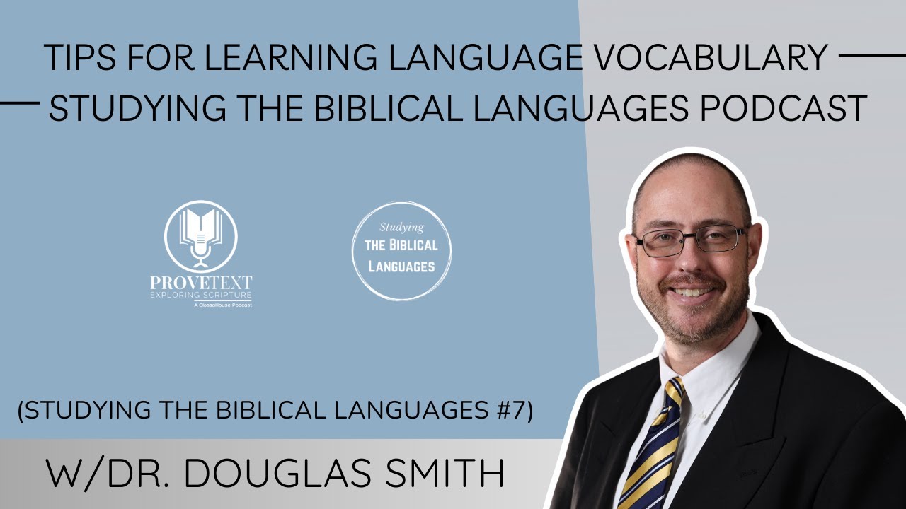 1207. Tips for Learning Vocabulary for the Biblical Languages (Studying ...