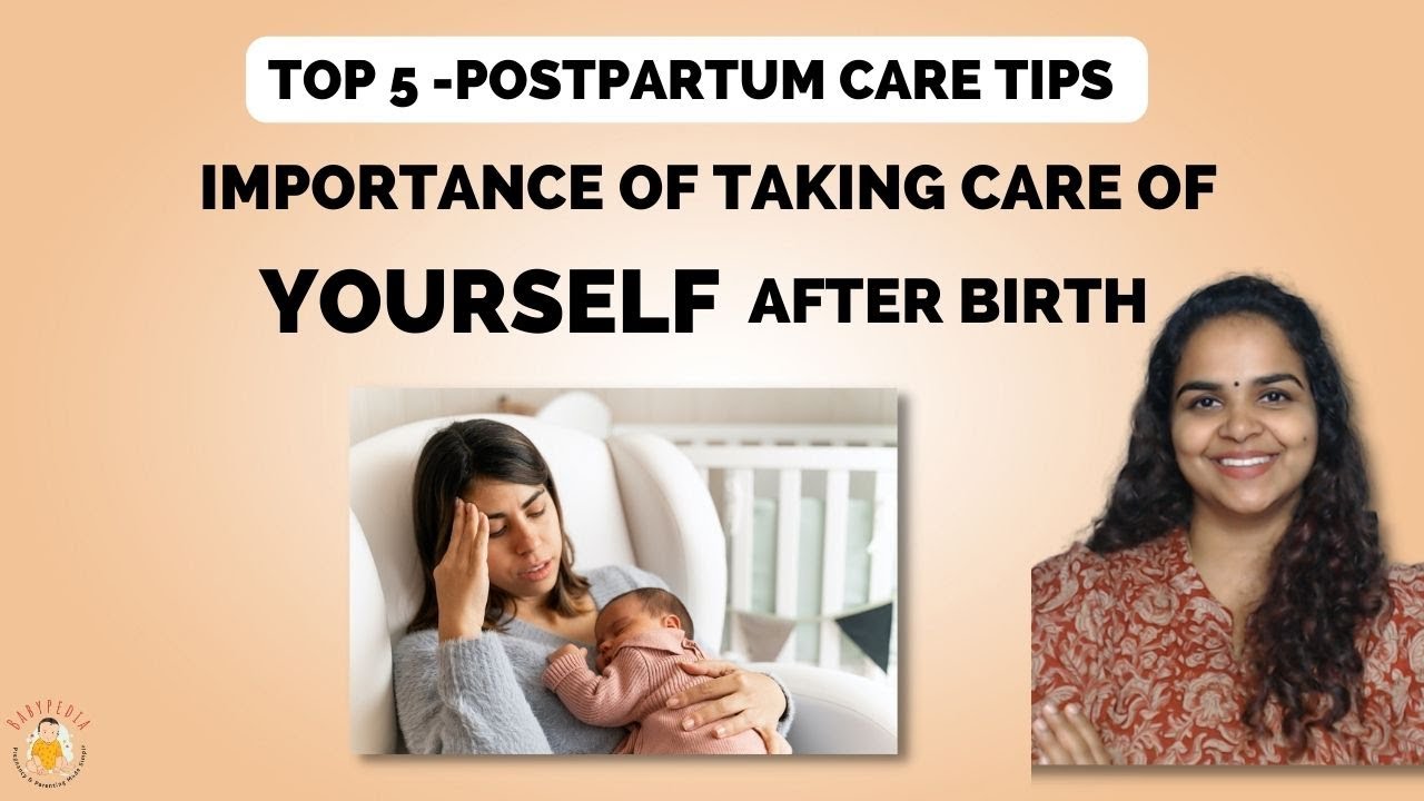 Postpartum care for Mothers | Importance of taking care of yourself ...