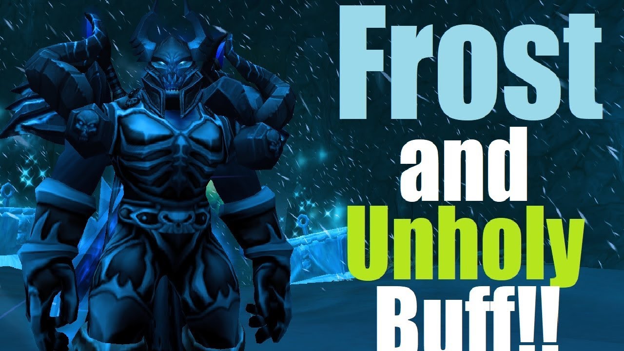 8.1 PTR Frost and Unholy Buff - Survivability Increased - Death Strike ...